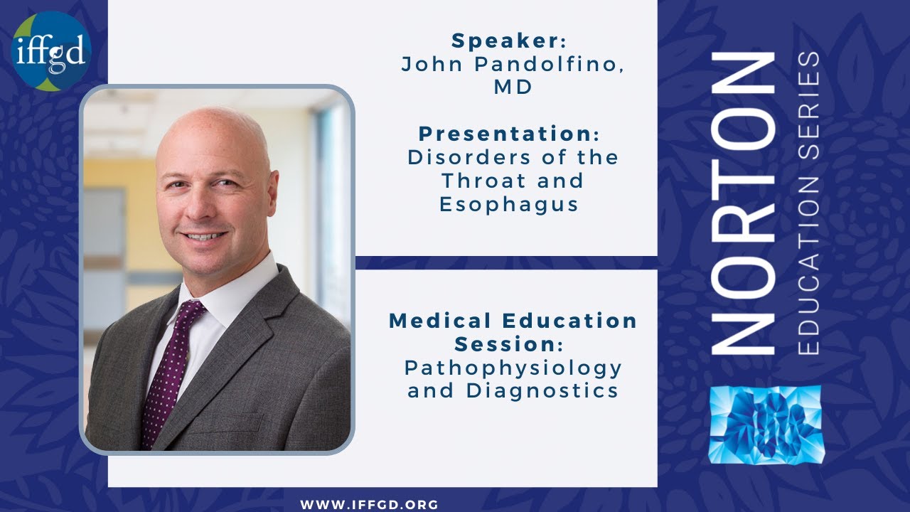 Disorders of the Throat & Esophagus: 2021 NES - IFFGD
