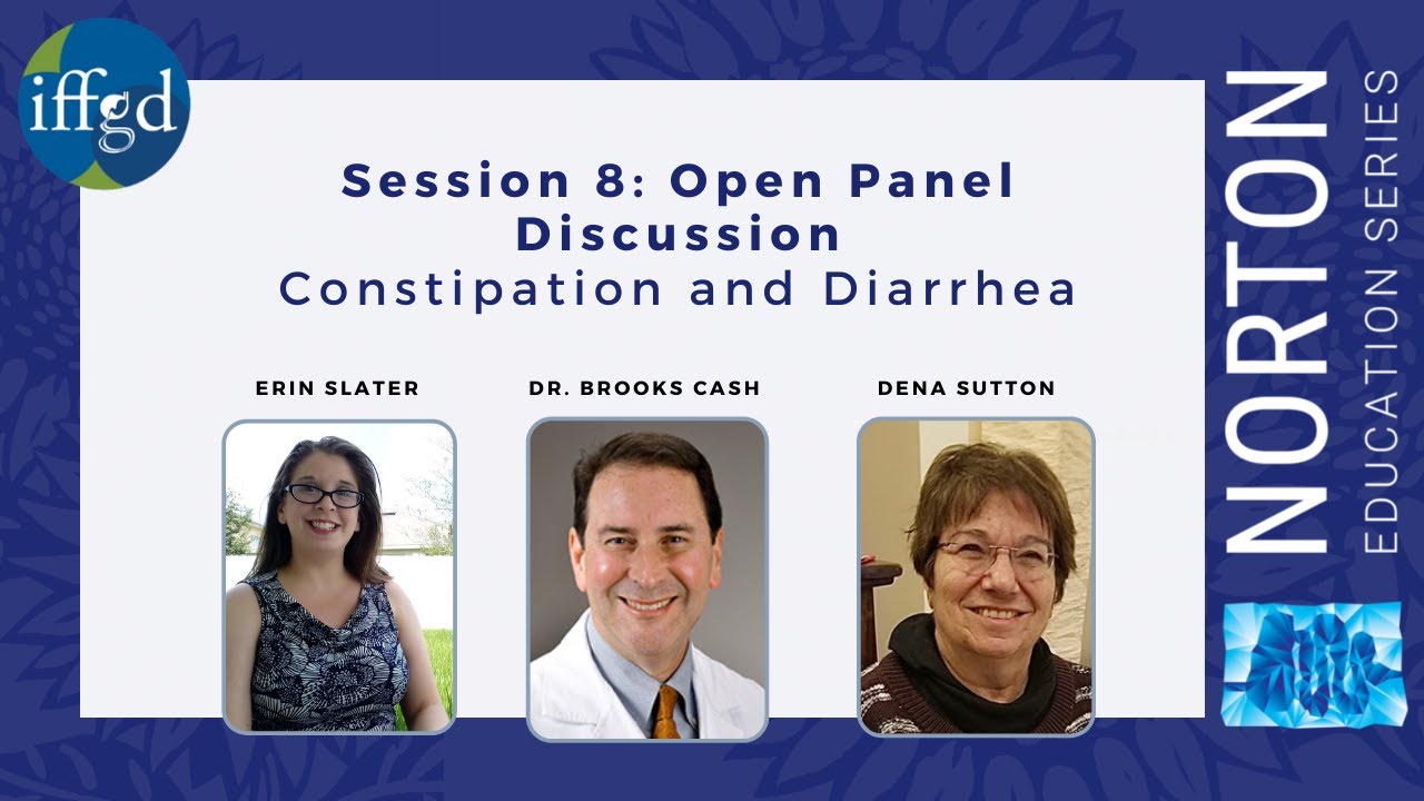 Constipation and Diarrhea Panel Discussion: 2021 NES - IFFGD