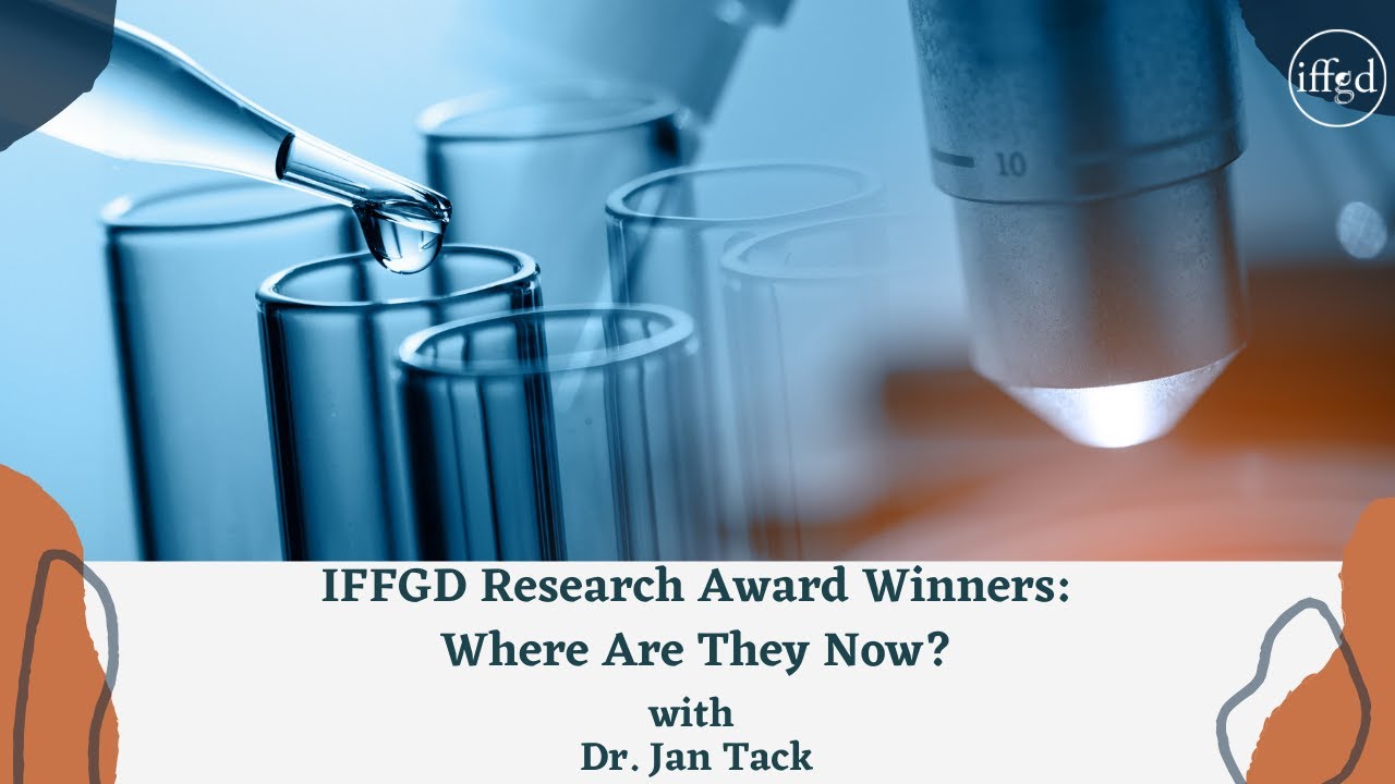 Dr. Jan Tack - IFFGD Research Award Winners: Where Are They Now? - IFFGD